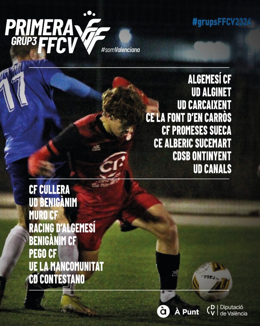 Estos son los cuatro grupos de la Primera FFCV para la temporada 2023/ ...